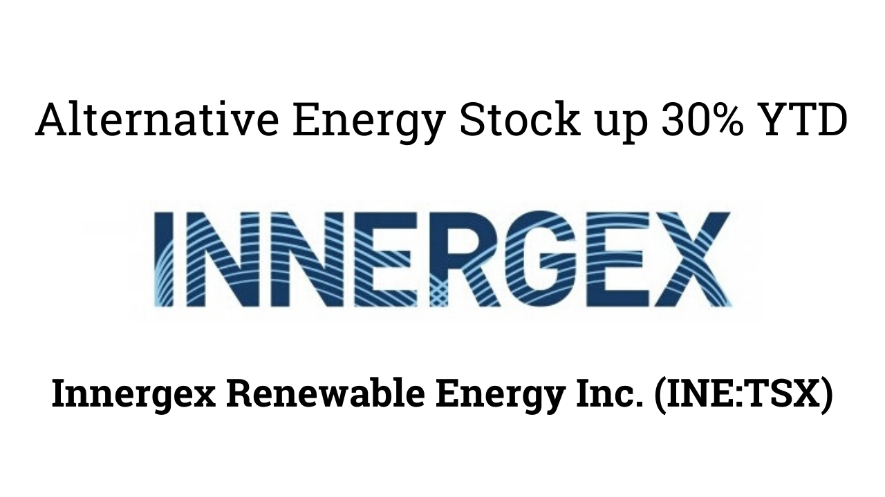 Star of the Week Innergex Renewable Energy Inc. (INE:TSX) - KeyStone ...