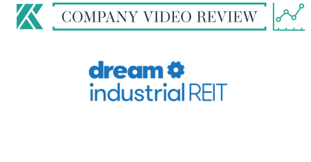 Dream Industrial REIT (DIR.UN:TSX) - KeyStone Financial